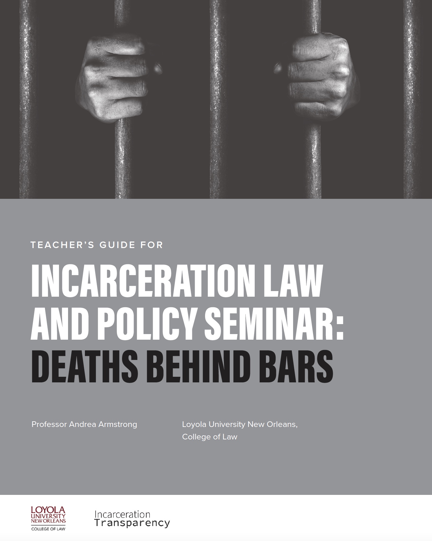Teacher’s Guide for Incarceration Seminar – Incarceration Transparency