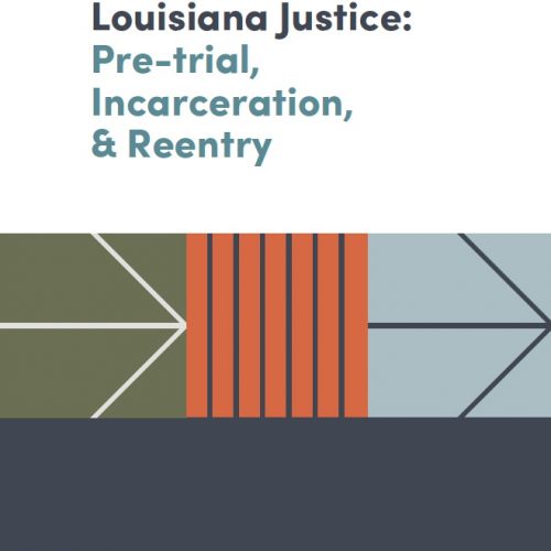 Louisiana’s Justice System: Data and Opportunities – Incarceration ...