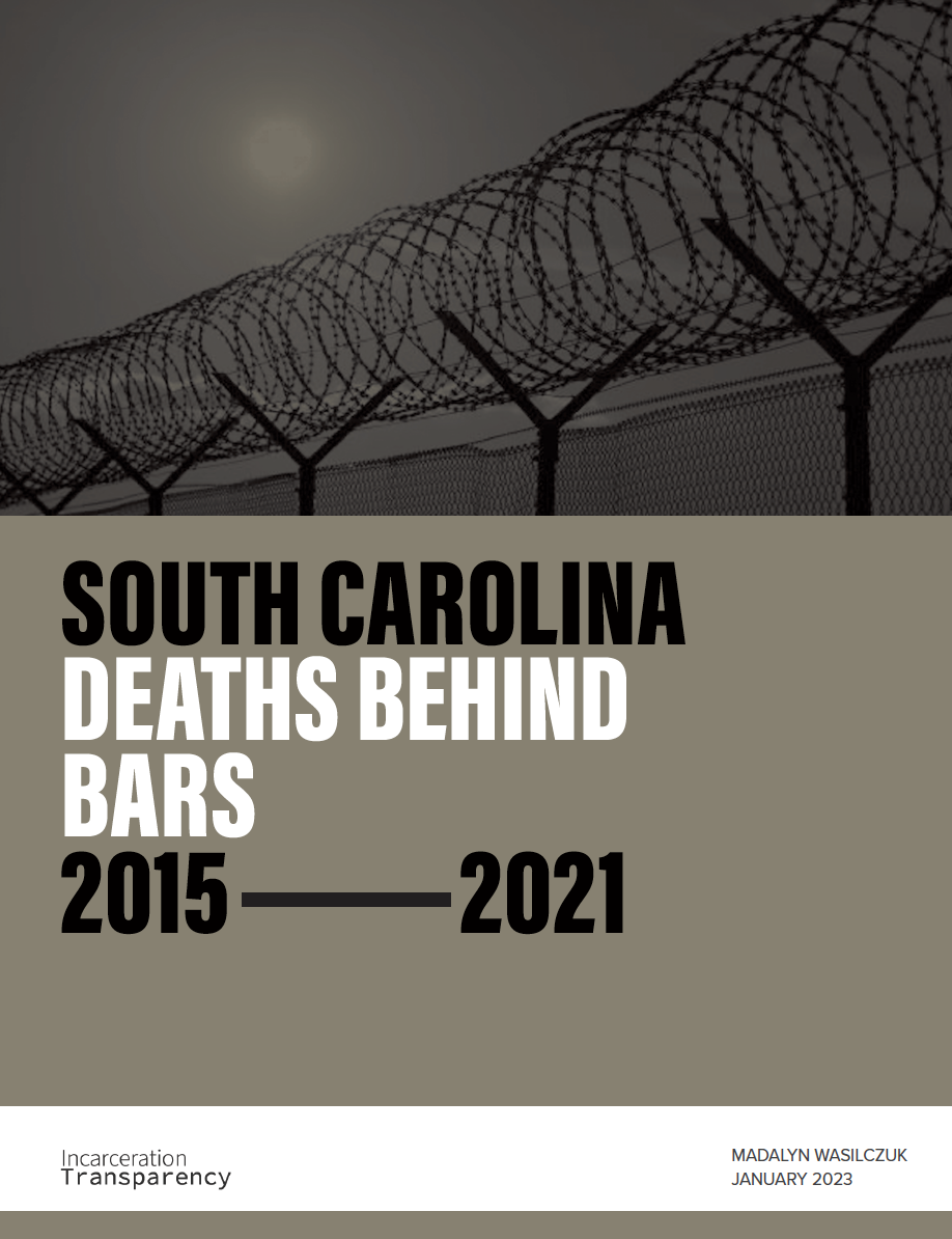South Carolina Deaths Behind Bars 2015-2021 – Incarceration Transparency